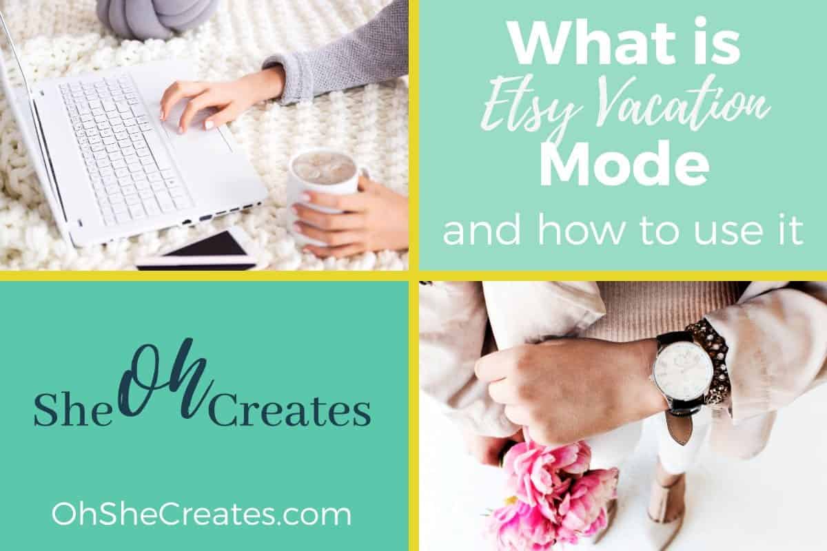 What Is Etsy Vacation Mode And Who Should Use It what-is-etsy-vacation-mode-and-who-should-use-it